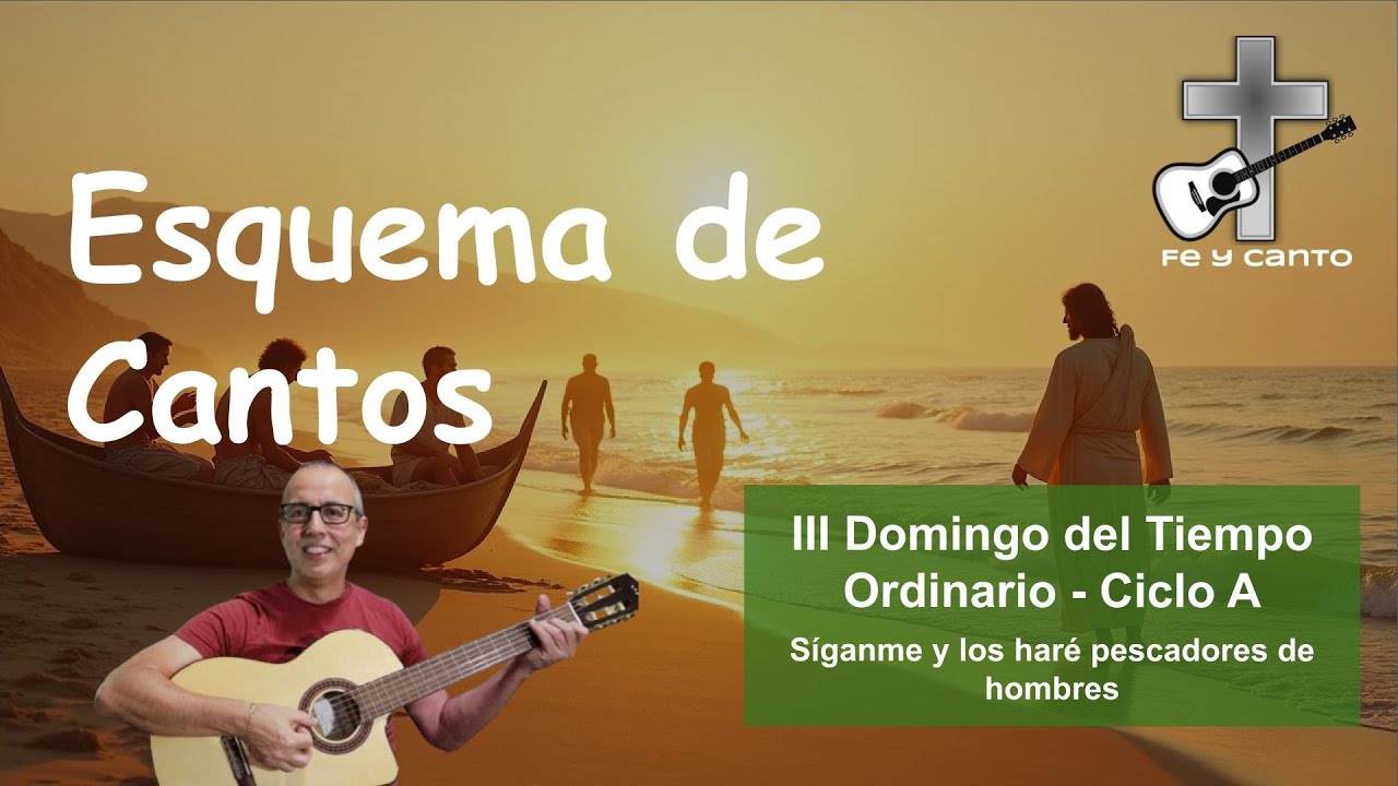 Esquema de Cantos III Domingo de Tiempo Ordinario - Ciclo A (Letra ...