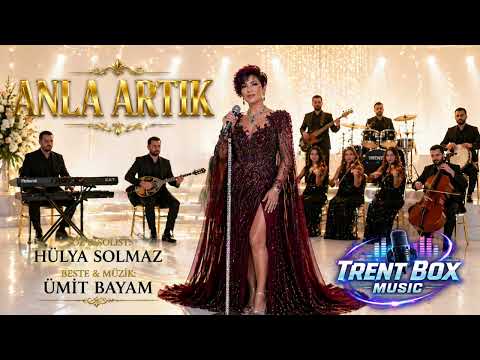 ÜMİT BAYAM -- ANLA ARTIK