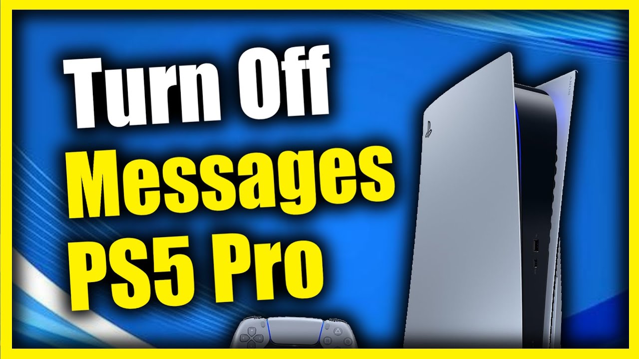 How to Turn Off Messages Sent to your From Non Friends on PS5 Pro ...