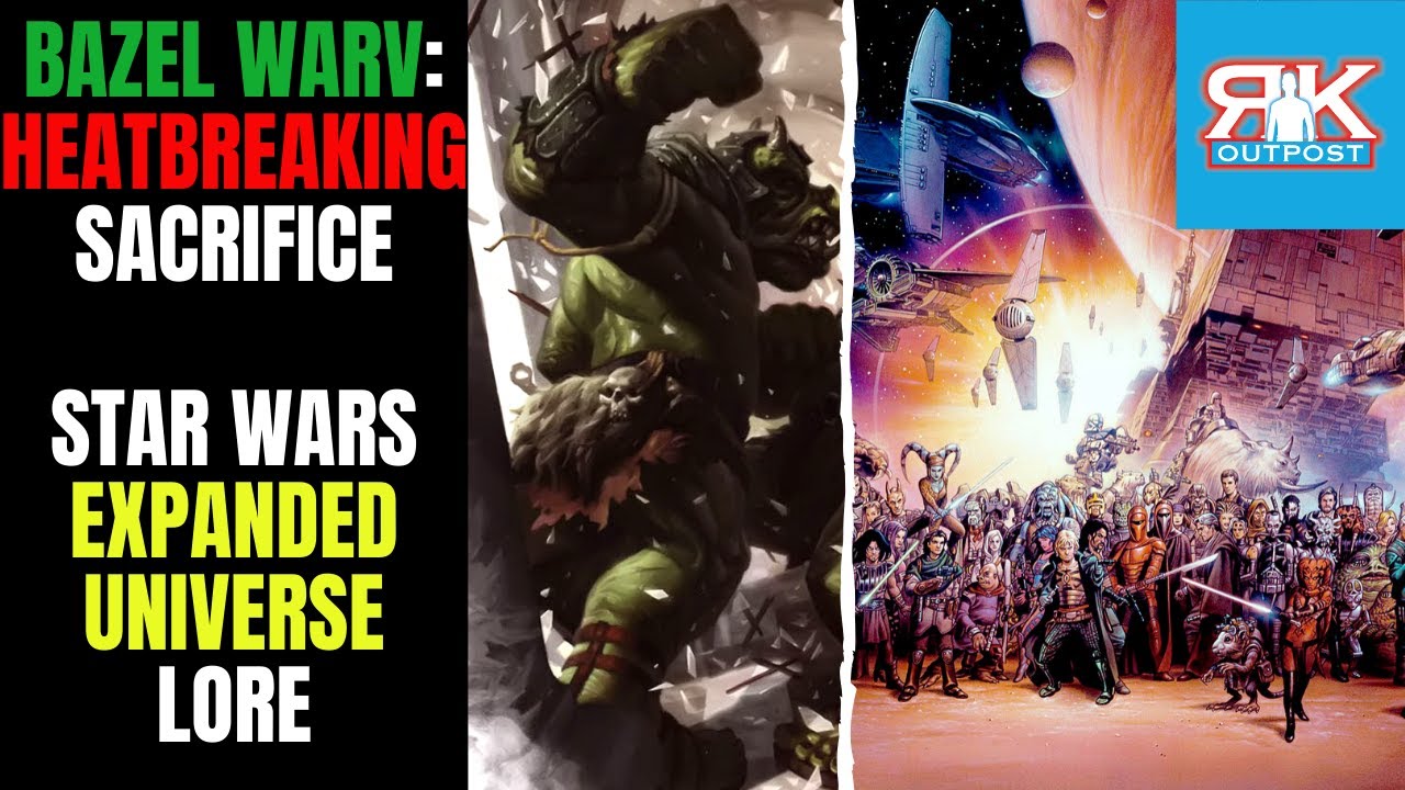 Bazel Warv - A Heartbreaking Sacrifice | Star Wars Expanded Universe ...