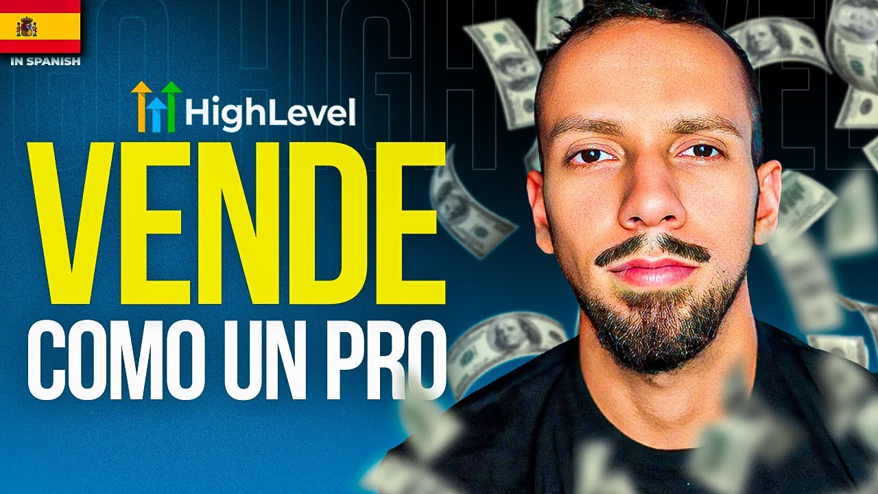 Aprende a Vender Go High Level Como Un Profesional - YouTube
