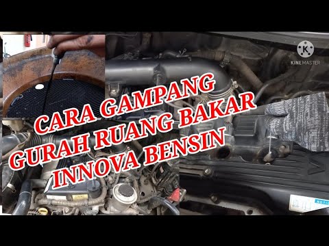 TUTORIAL | Cara Lengkap Gurah Kerak Ruang Bakar Mobil Innova Bensin ...