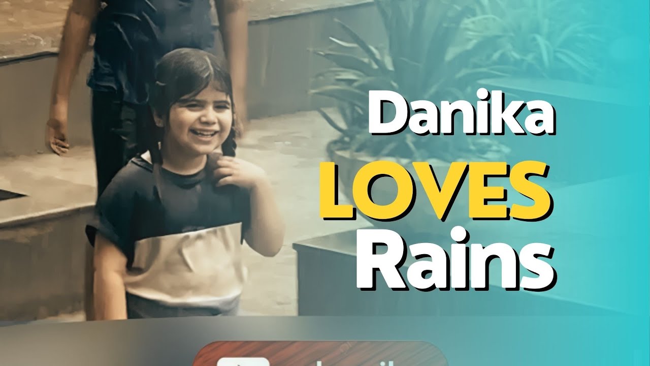 दानिका का पहला रेन डांस | Jaipur Rains | Rain Dance | Danika - YouTube