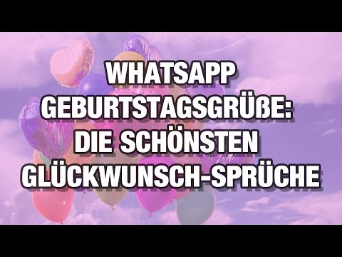 WhatsApp Geburtstagsgrüße Die schönsten Glückwunsch Sprüche
