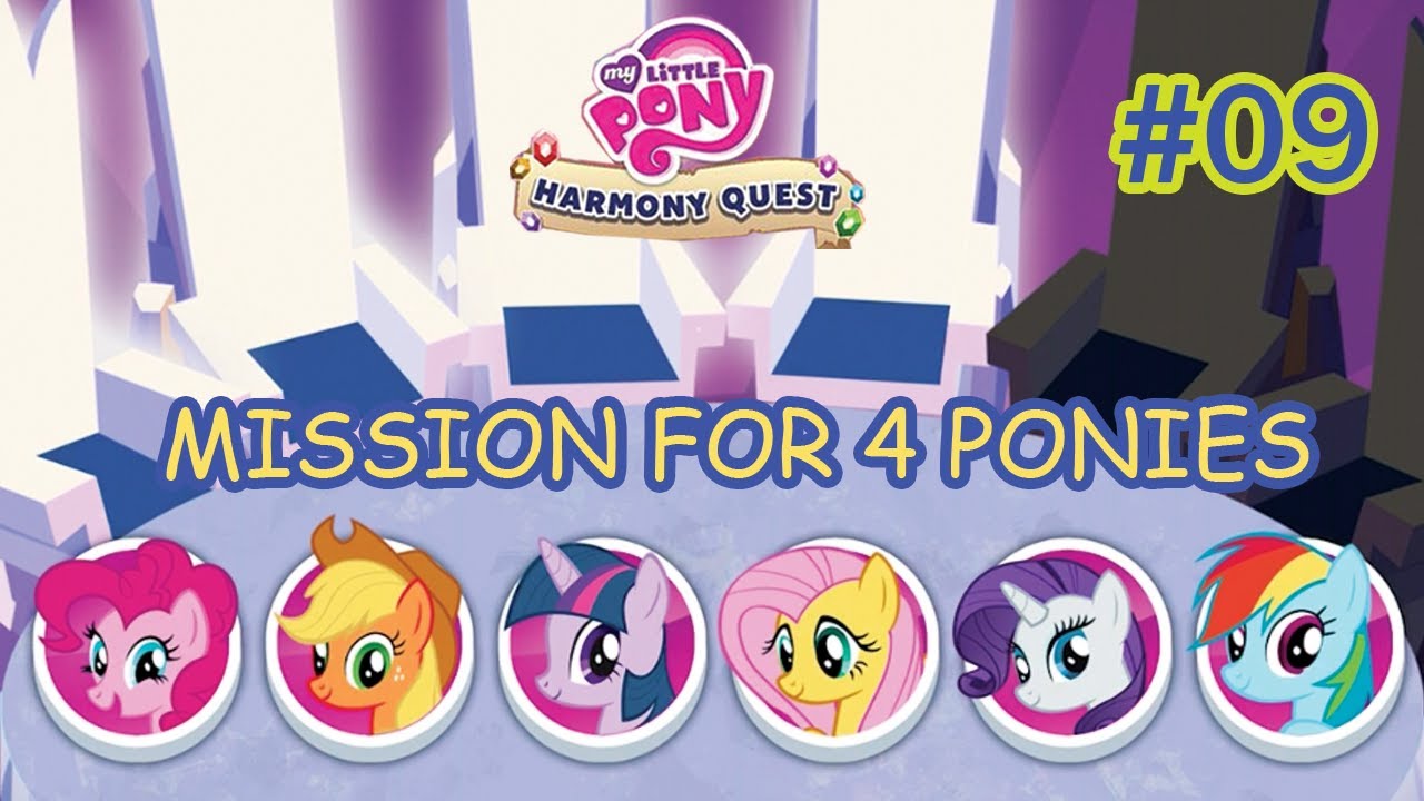 My Little Pony: Harmony Quest - Let's Go 4 Ponies Part 09 #ponies #mlp ...