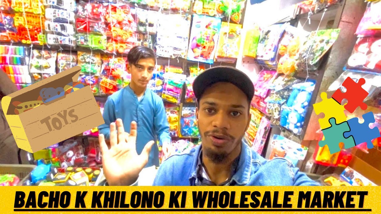 🧸||Bacho k khilono ki wholesale market || in boltan market khori garden ...