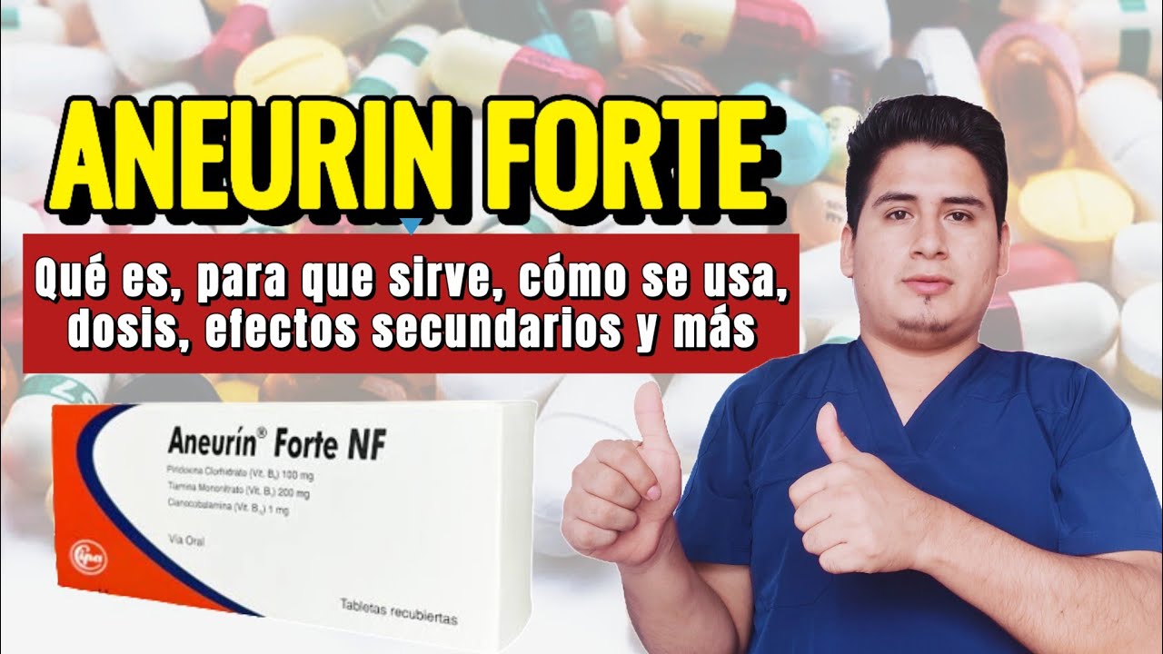 💉 ¡Descubre! Aneurin Forte: Qué es y para qué sirve Aneurin Forte ...