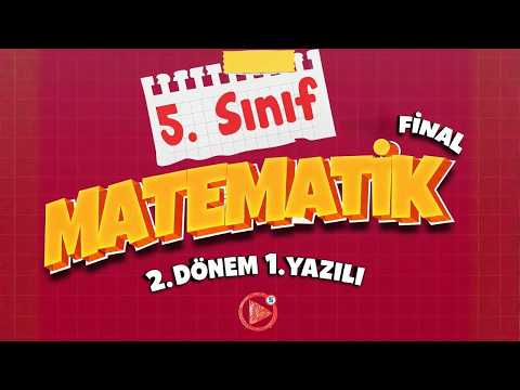 5. SINIF MATEMATİK YAZILI HAZIRLIK - FİNAL | 2. Dönem 1. Yazılı | 2025- 2026