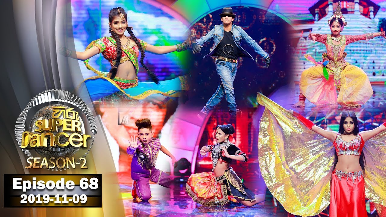 Hiru Super Dancer Season 2 | EPISODE 68 | 2019-11-09 - YouTube