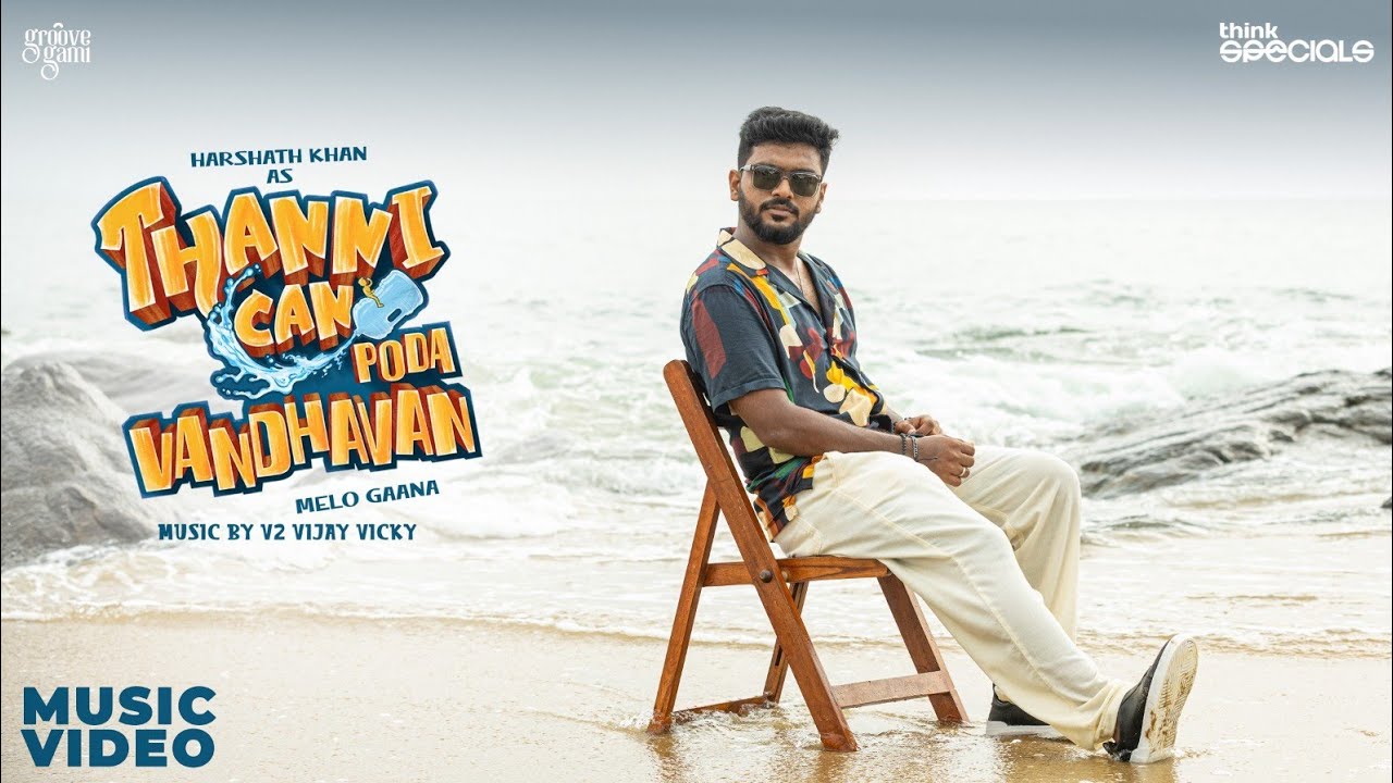Thanni Can Poda Vandhavan (From "Think Specials") - V2 Vijay Vicky ...