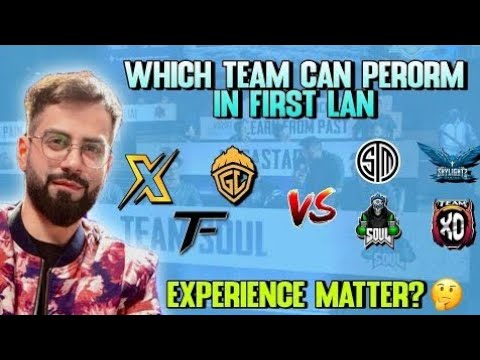 Which Team Can Perform in First Lan Event? 🤔 | Experience Matter? - YouTube