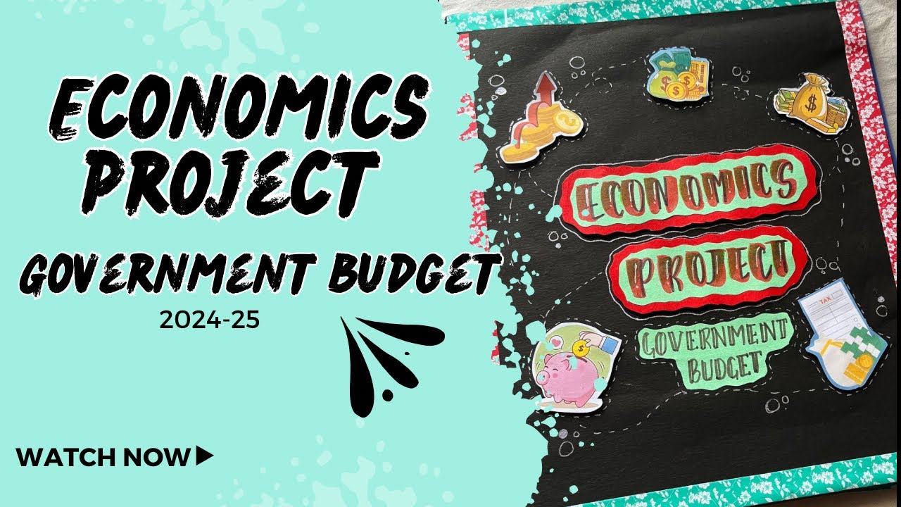 Class 12| Economics Project| Government Budget| 2024-25| @project ...