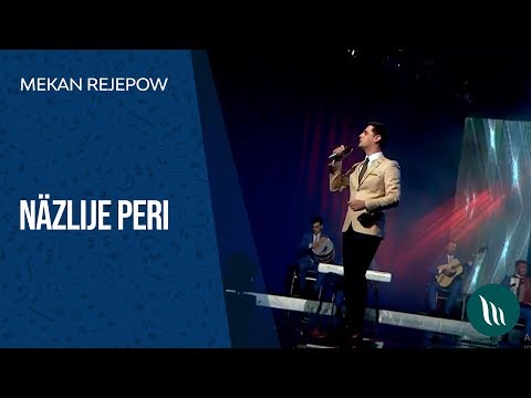 Mekan Rejepow - Näzlije peri | 2019