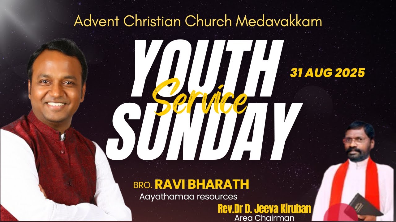 YOUTH SUNDAY SERVICE | 31-AUG-2025 | ACC Medavakkam | Bro. Ravi Bharath ...