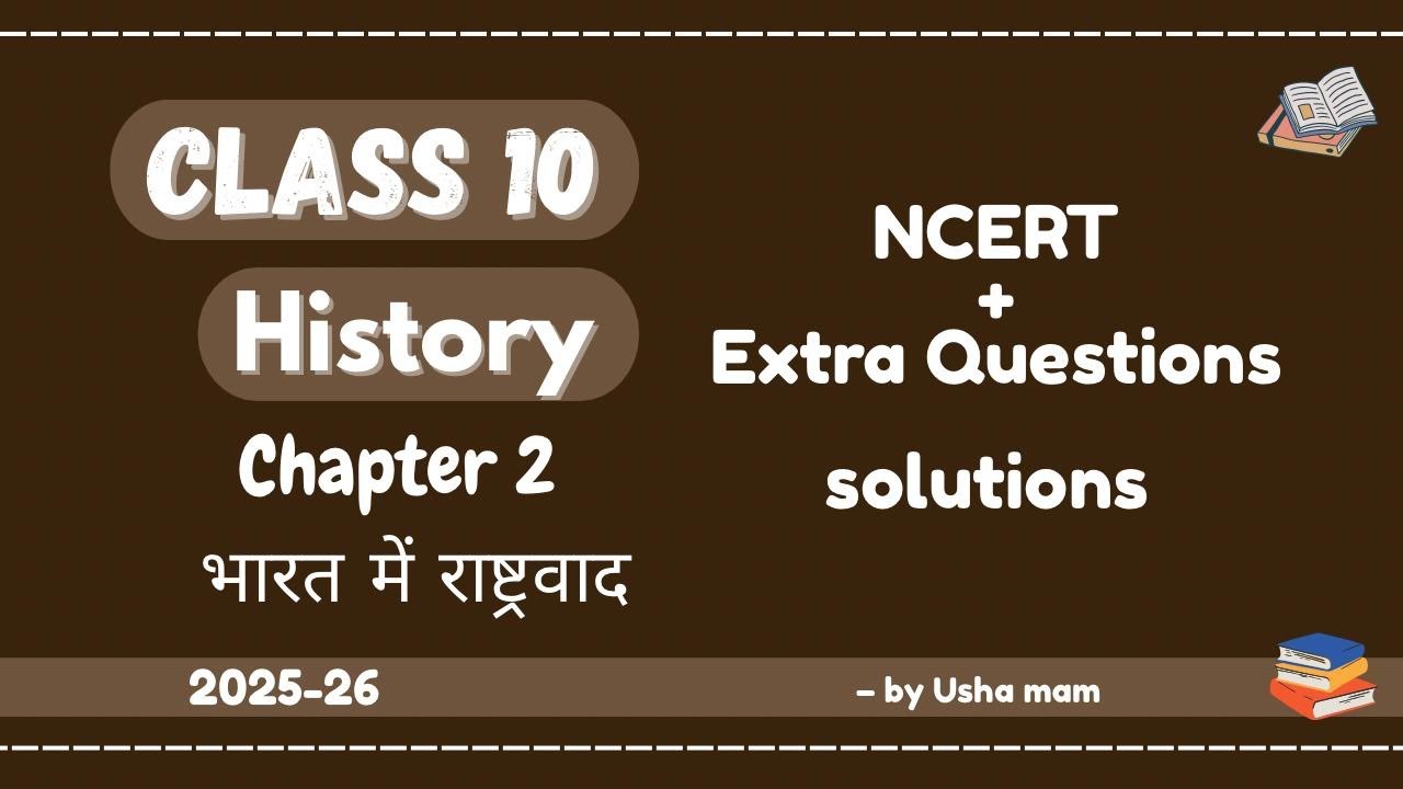 Class 10 || History Chapter 2 || NCERT and Extra Questions solutions ...