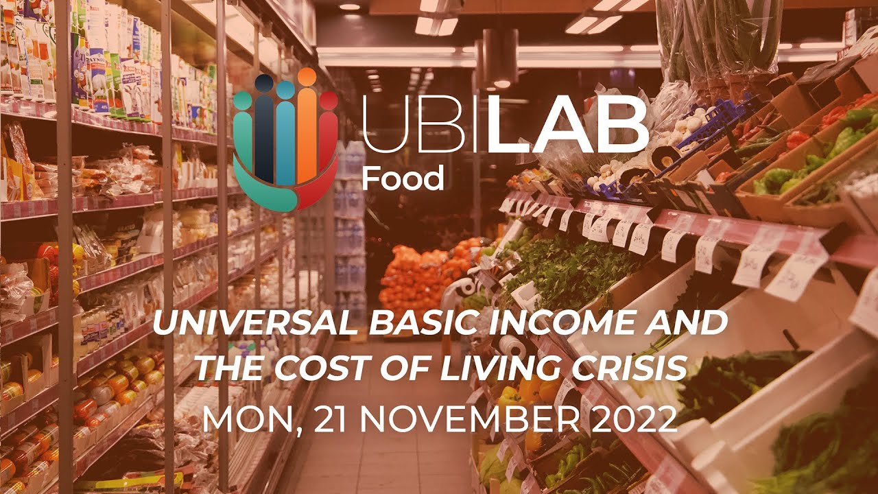 UBI Lab Food: Universal Basic Income and the cost of living crisis ...