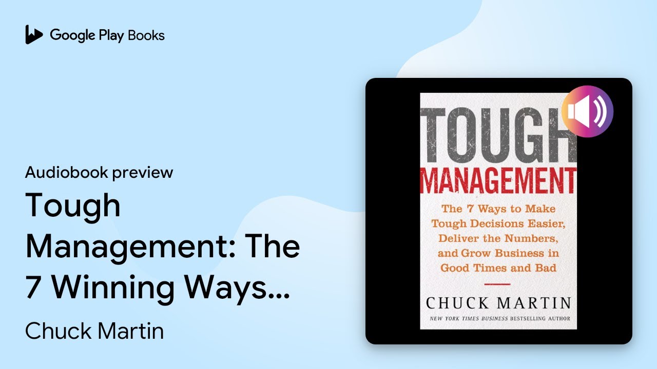 Tough Management: The 7 Winning Ways to Make… by Chuck Martin ...