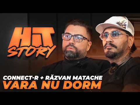 HitStory: Vara Nu Dorm - Connect-R & Razvan Matache