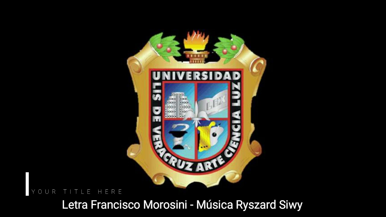 Himno a la Universidad Veracruzana - YouTube
