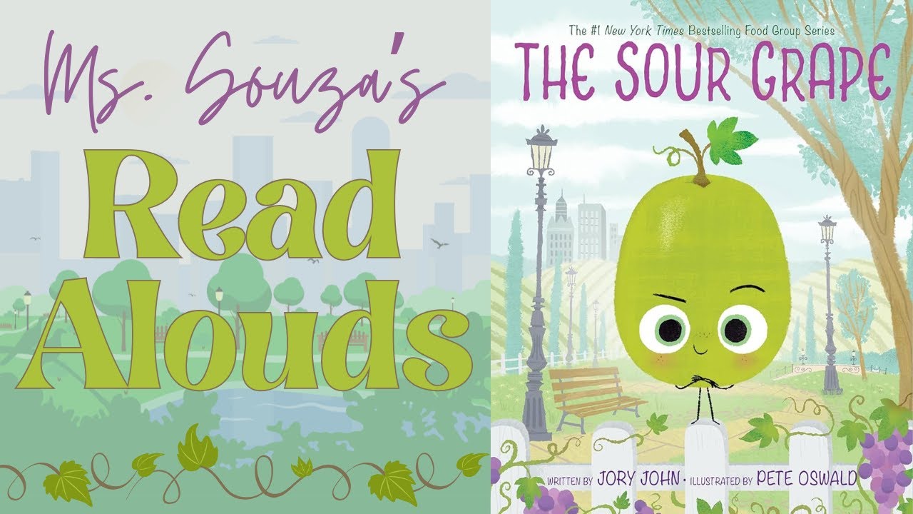 The Sour Grape Read Aloud