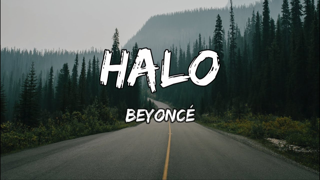 Beyoncé - Halo (Lyrics) - YouTube