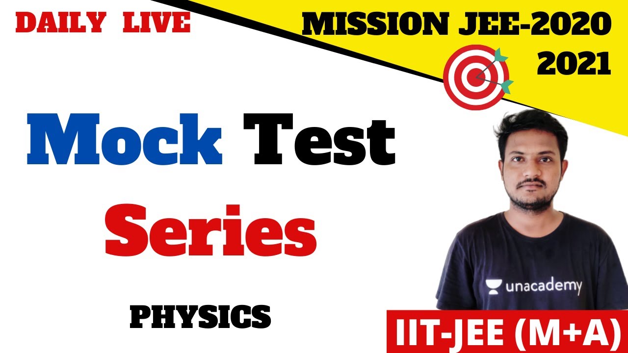 💥💥 JEE: Complete Mock Test Series For IIT JEE | PhysicsFREE Test Series ...