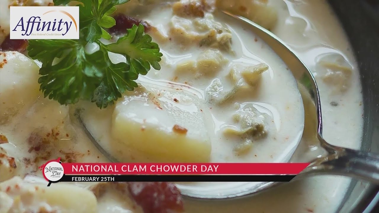 NATIONAL DAY CALENDAR: National Clam Chowder Day - YouTube