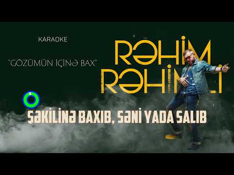 Gözümün içinə bax. Rəhim Rəhimli. Karaoke