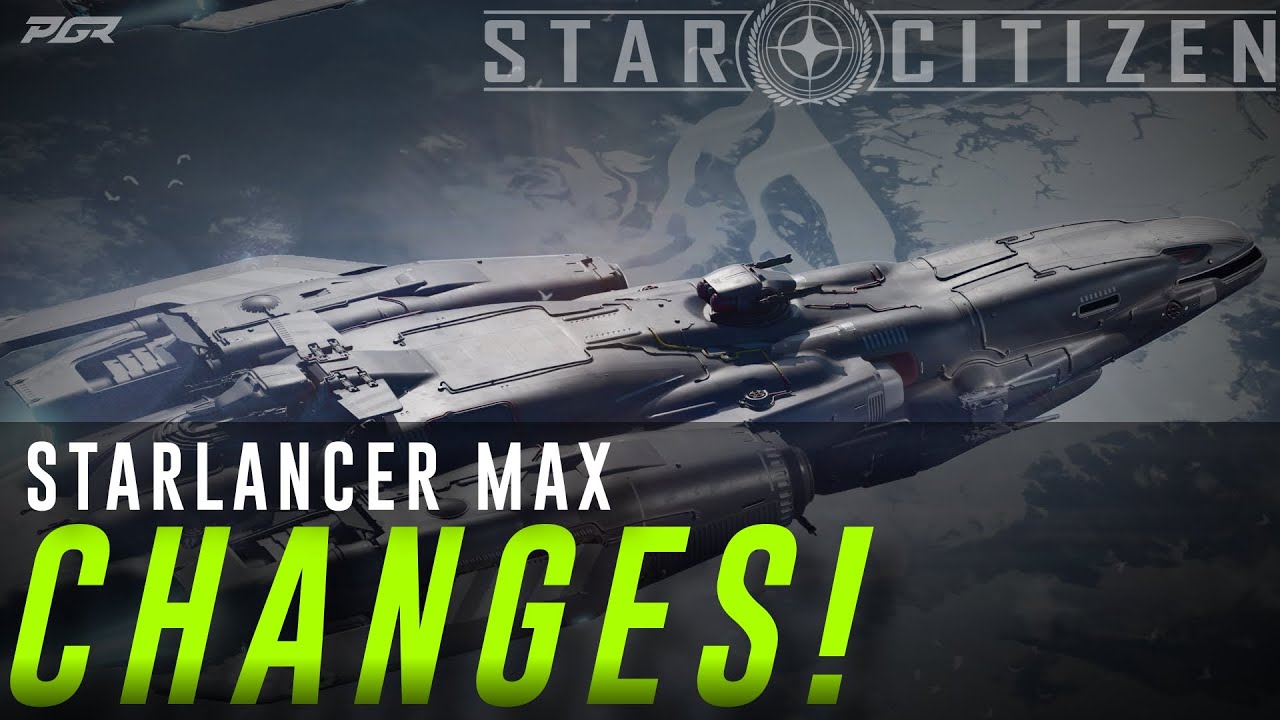 Recent Updates To The Starlancer MAX - Star Citizen - YouTube