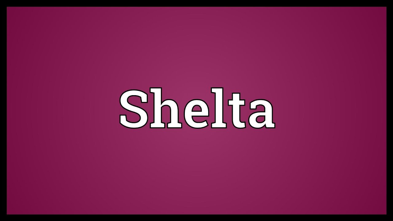 Shelta Meaning - YouTube
