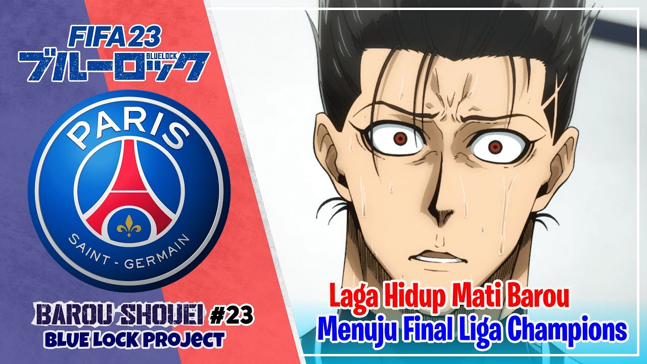 Laga Hidup Dan Mati Barou Menuju Final Liga Champions Pertamanya #23 ...