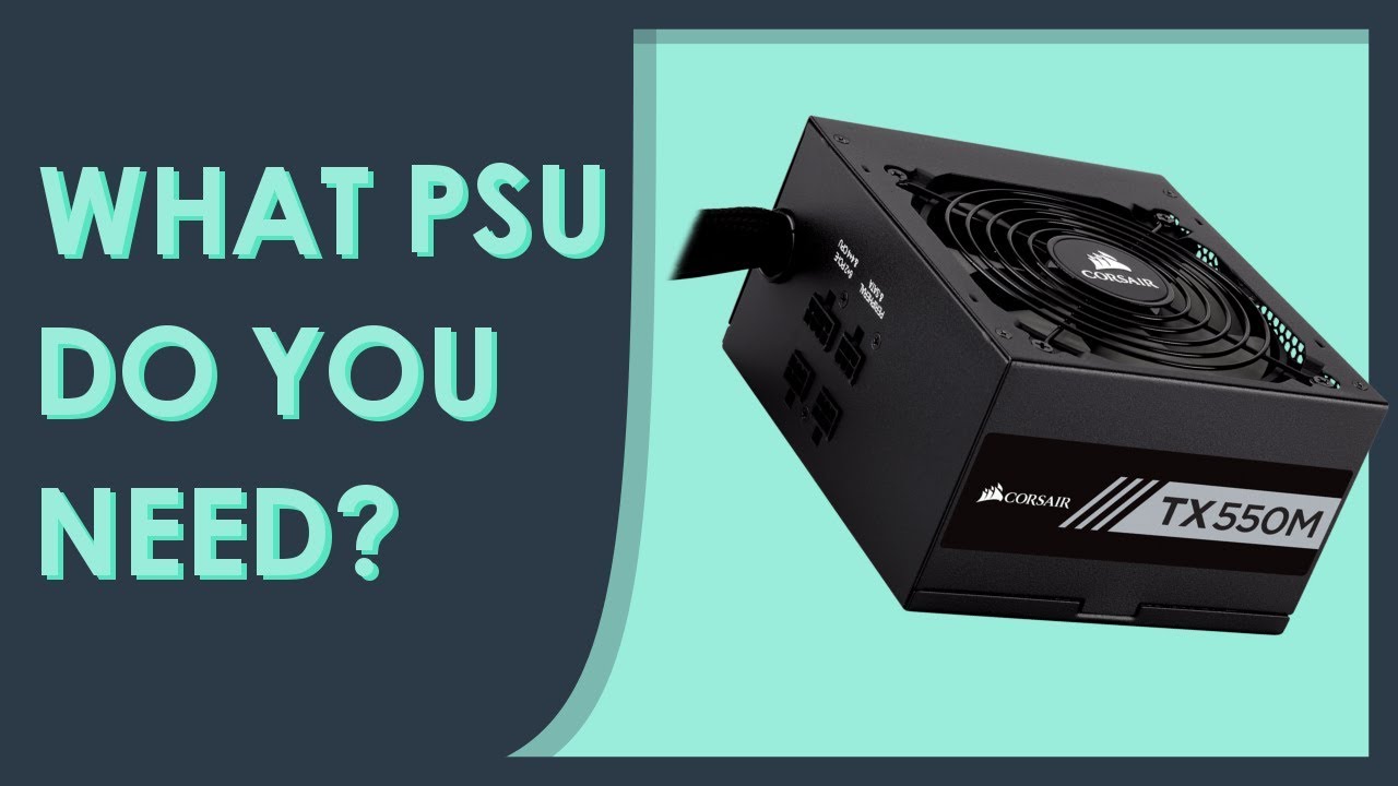 Picking The Right Power Supply || ASAP Tech - YouTube