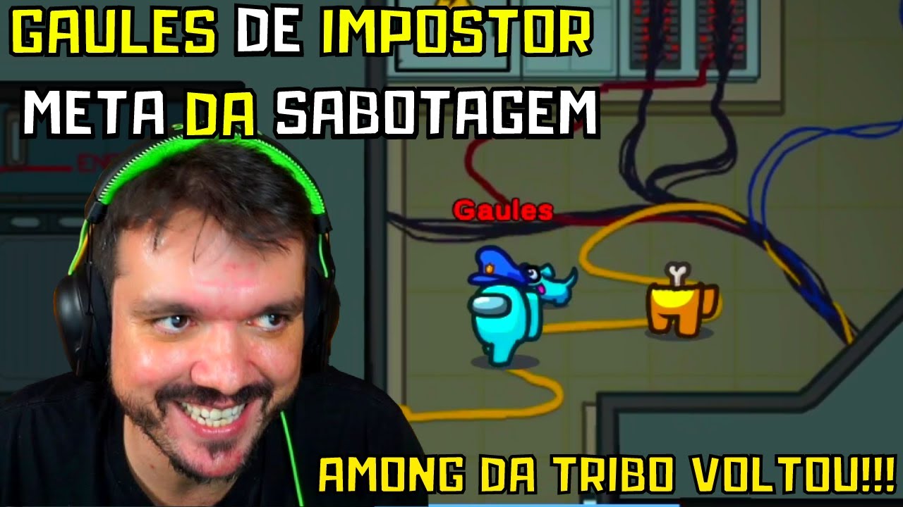 AMONG US DA TRIBO VOLTOU!!! Gaules jogando Among Us #1 (NOVO) - YouTube