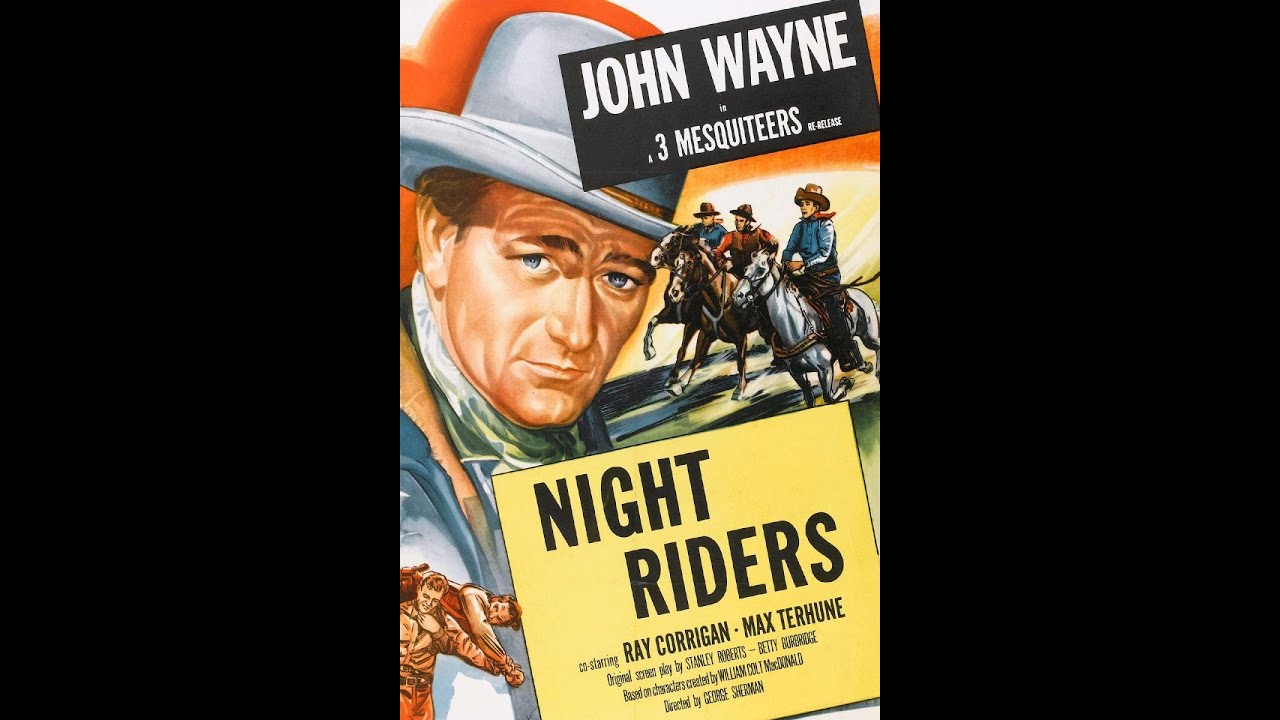 The Night Riders - (1939) - YouTube