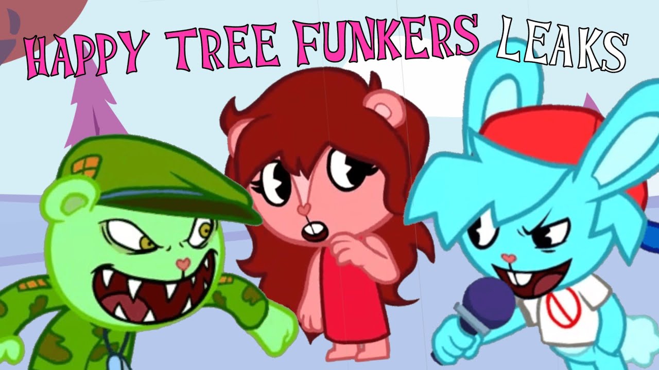 Happy Tree Funkers Leaks! - YouTube