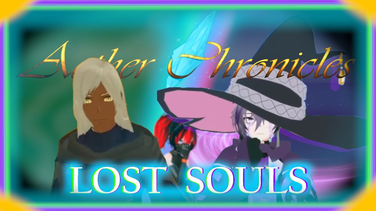 Lost Souls | Aether Chronicles Highlights - YouTube
