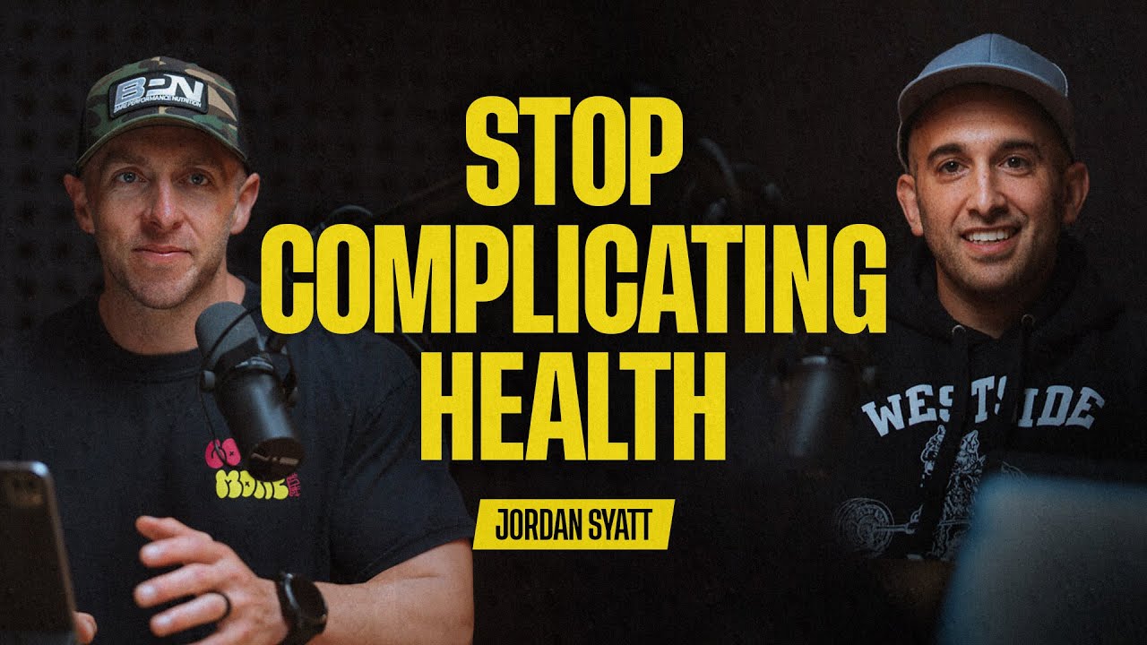 How To Stop Complicating Health, Fitness and Nutrition With Jordan ...