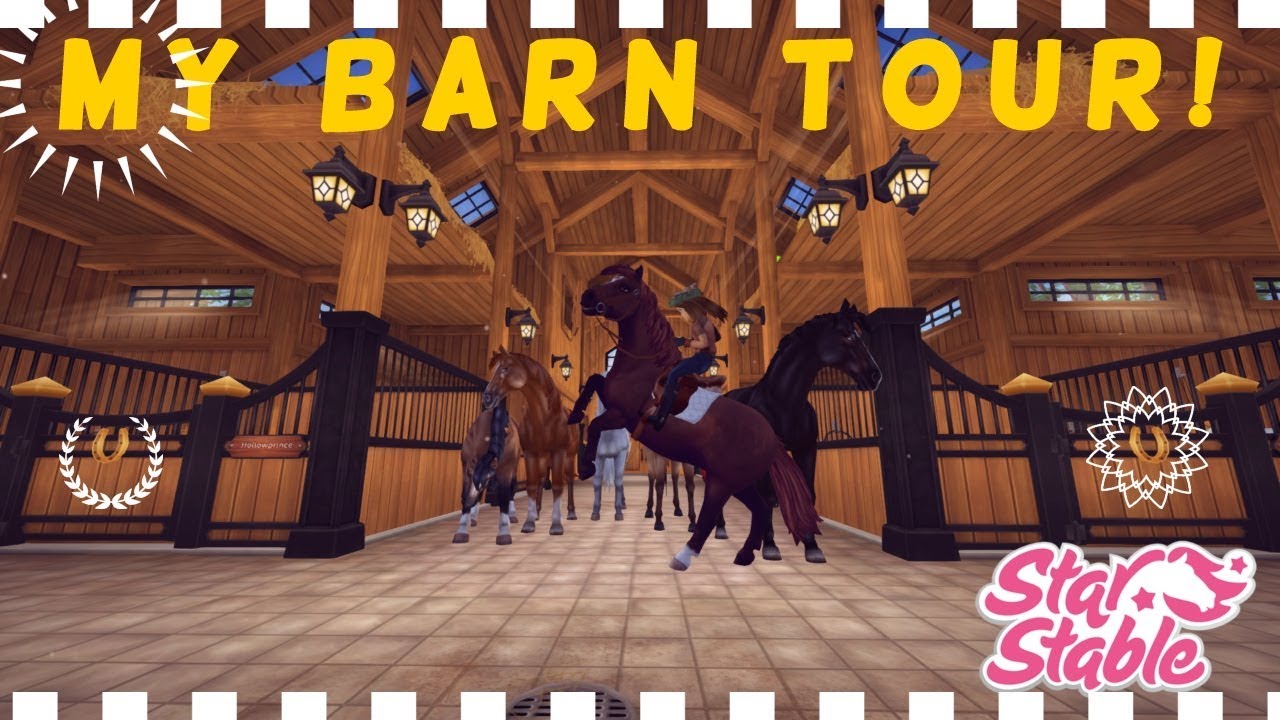 -=Starstable=- My Barn Tour! - YouTube