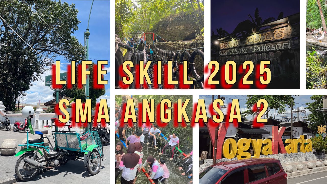 Life Skill SMA Angkasa 2 (2025) : KEGIATAN TERGOKIL SELAMA KELAS 11 🤩⁉️ ...