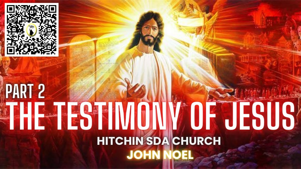 The Testimony of Jesus - Part 2 || John Noel || Bible Studies #019 ...