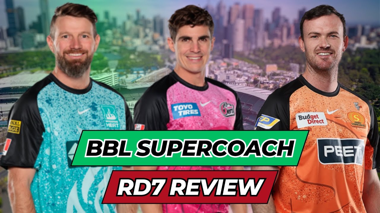 Round 7 Review | Round 8 Preview - BBL SuperCoach - YouTube