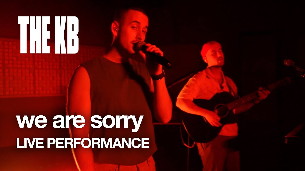 THE KB - We Are Sorry (Live Performance) - YouTube