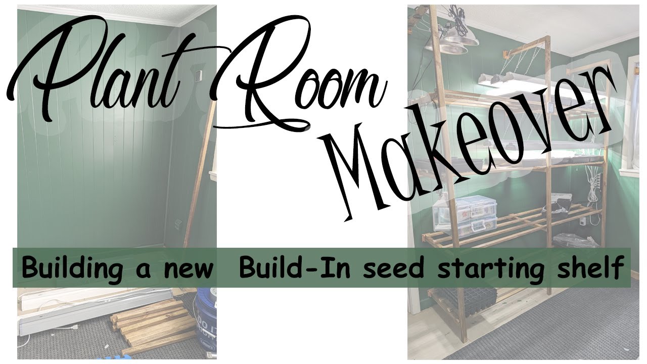 SEED STARTING ROOM REMODEL II NEW SHELVING II NEW COLOR II getting ...