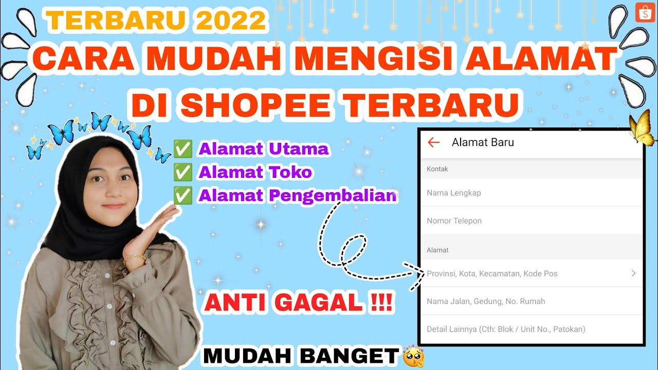 CARA MENGISI ALAMAT DI SHOPEE TERBARU 2022 SUPAYA BERHASIL | ALAMAT DI ...