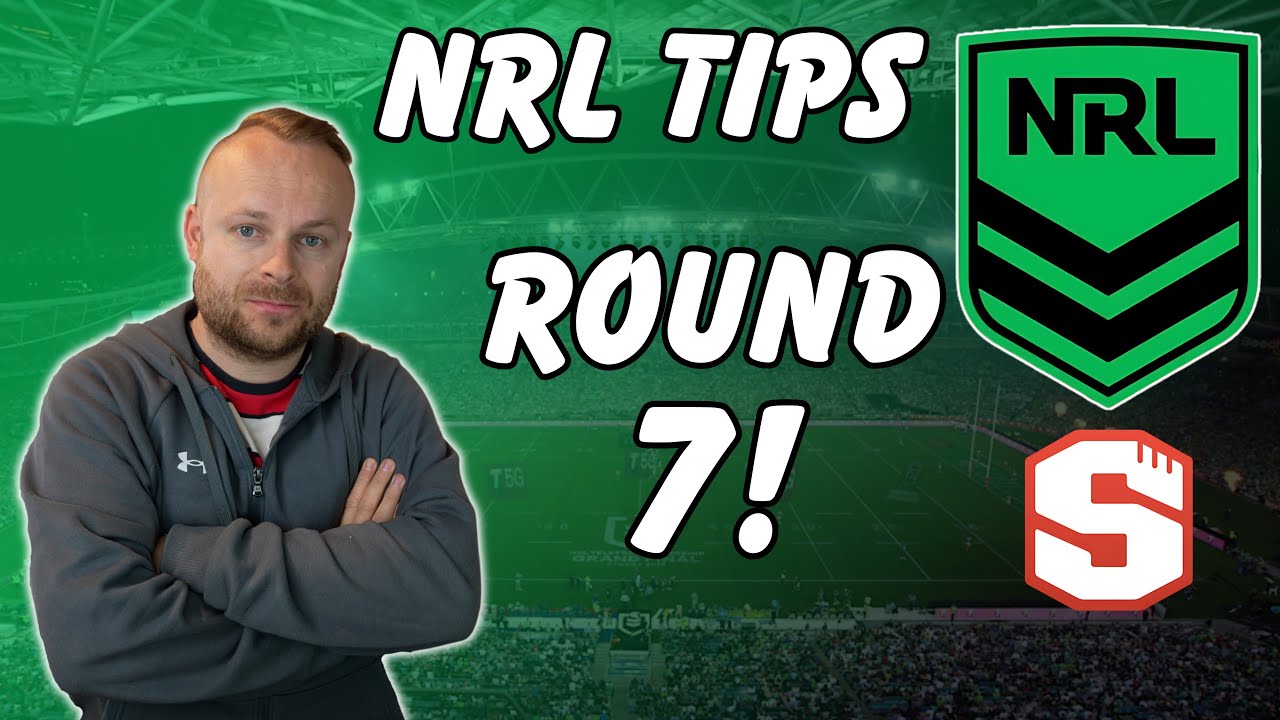 My NRL 25 Tips - Round 7! - YouTube