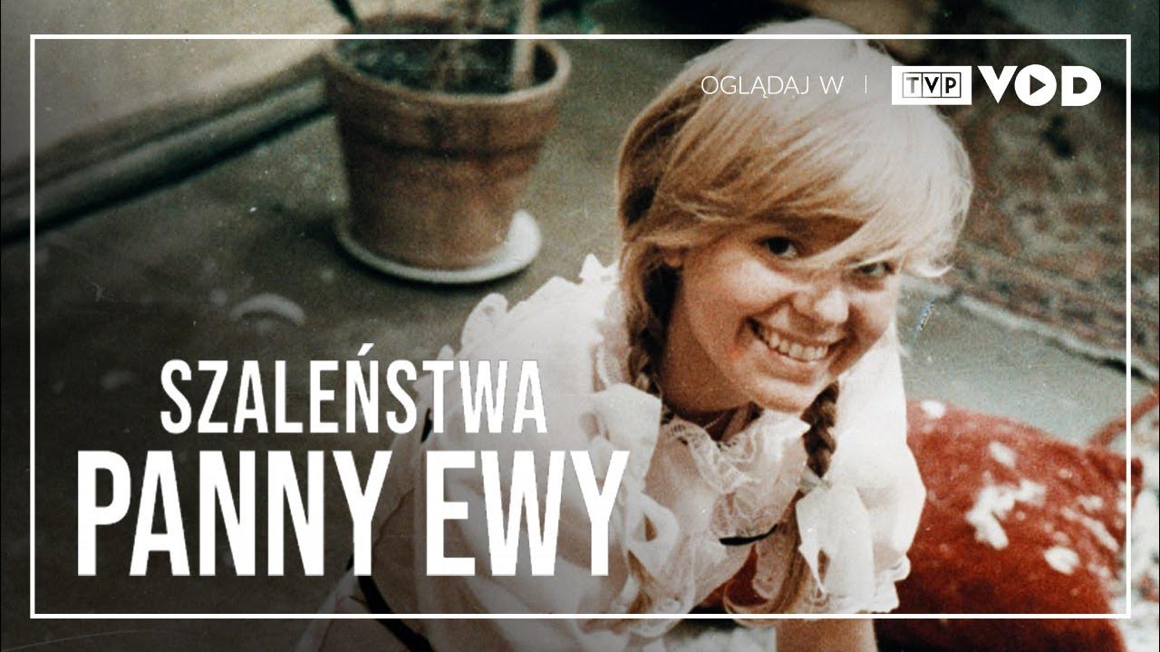 "Szaleństwa panny Ewy" - YouTube