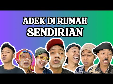 KETIKA ADEK SENDIRIAN DI RUMAH. | SI OYOT