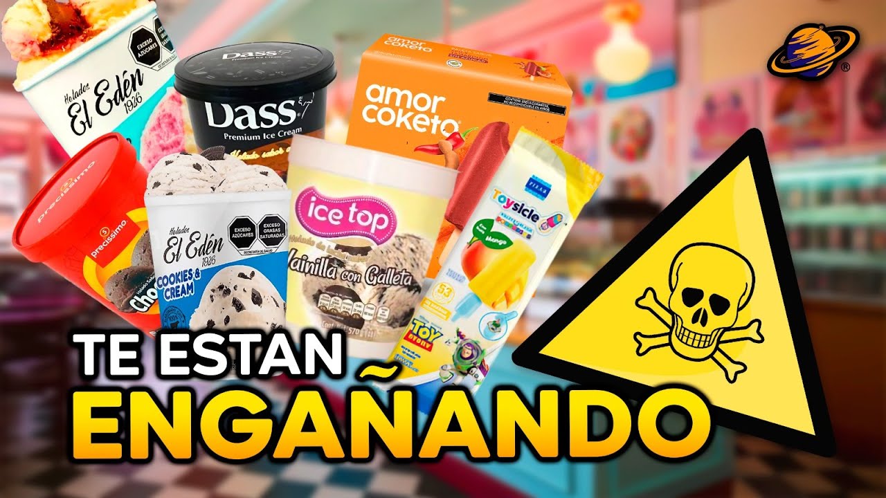 HELADOS MÁS ENGAÑOS DEL MERCADO | ¿Por que NO son recomendados para ...