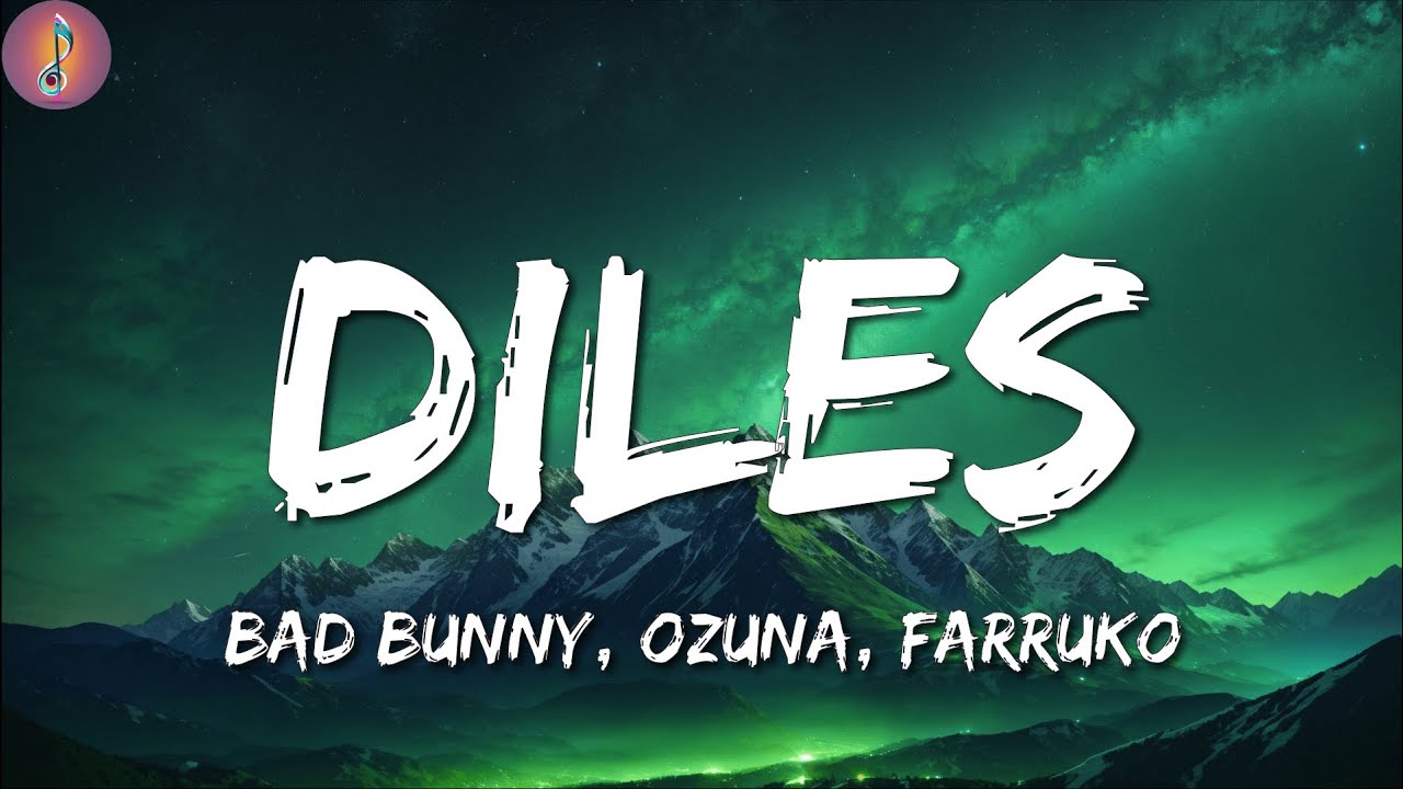 Diles ╸Bad Bunny, Ozuna, Farruko, Arcangel, Ñengo Flow | Letra/Lyrics ...
