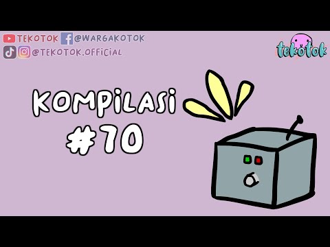 Kompilasi Tekotok #70